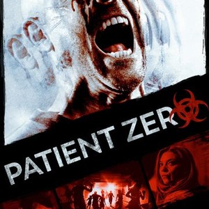 Patient Zero - Rotten Tomatoes