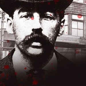 H.H. Holmes: America's First Serial Killer - Rotten Tomatoes