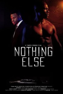Nothing Else | Rotten Tomatoes