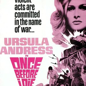 Once Before I Die - Rotten Tomatoes