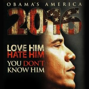 2016: Obama's America - Rotten Tomatoes