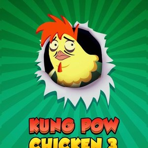 Kung Pow Chicken 3 - Rotten Tomatoes