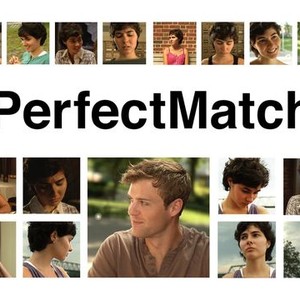 PerfectMatch - Rotten Tomatoes