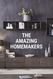 The Amazing Homemakers | Rotten Tomatoes