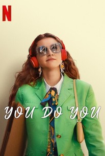 You Do You | Rotten Tomatoes