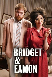 Bridget and Eamon | Rotten Tomatoes