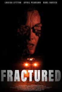 Fractured (2016) | Rotten Tomatoes