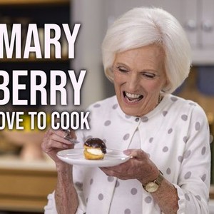Mary Berry - Love to Cook - Rotten Tomatoes