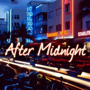 After Midnight - Rotten Tomatoes