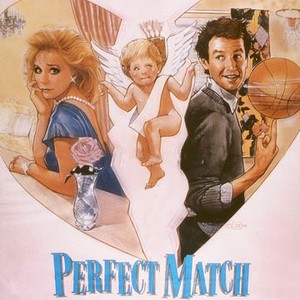 Perfect Match - Rotten Tomatoes