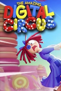 The Amazing Digital Circus Season 1 Rotten Tomatoes