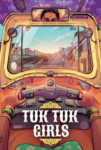 Tuk Tuk Girls | Rotten Tomatoes