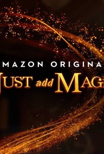 Just Add Magic | Rotten Tomatoes