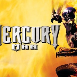 Mercury Man - Rotten Tomatoes