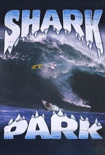 Shark Park | Reviews | Rotten Tomatoes