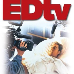 EDtv (1999) - Rotten Tomatoes