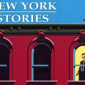 New York Stories - Rotten Tomatoes