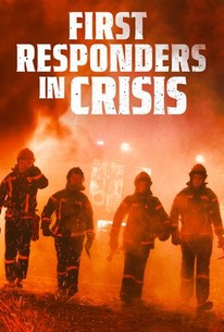 First Responders In Crisis - Movie Reviews - Rotten Tomatoes