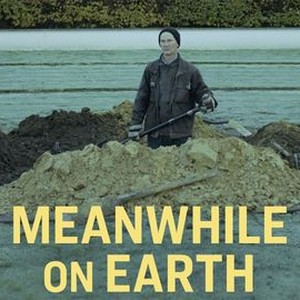 Meanwhile on Earth - Rotten Tomatoes