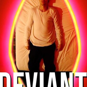 Deviant - Rotten Tomatoes