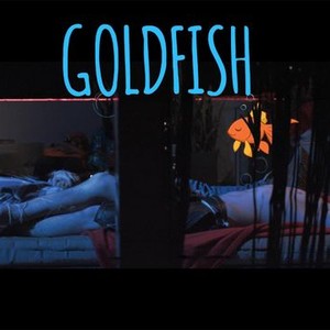 Goldfish - Rotten Tomatoes