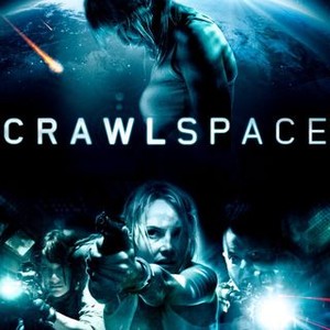 Crawlspace (2013) - Rotten Tomatoes