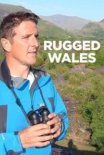 Rugged Wales: Season 1 | Rotten Tomatoes