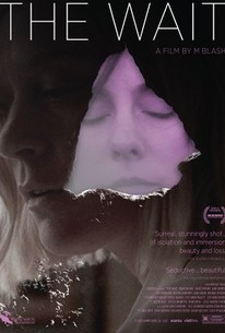 The Wait (2014) - Rotten Tomatoes