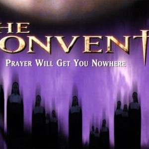 The Convent - Rotten Tomatoes