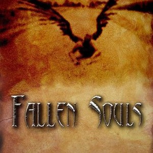 Fallen Souls - Rotten Tomatoes
