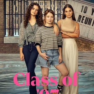 Class of '07 - Rotten Tomatoes