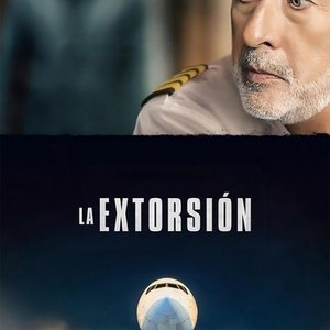 La Extorsión - Rotten Tomatoes