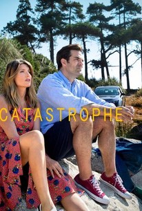 Catastrophe | Rotten Tomatoes