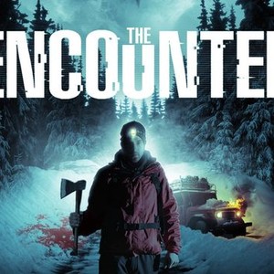 The Encounter - Rotten Tomatoes