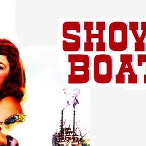 Show Boat - Rotten Tomatoes