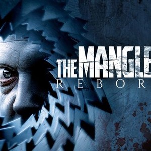The Mangler Reborn - Rotten Tomatoes