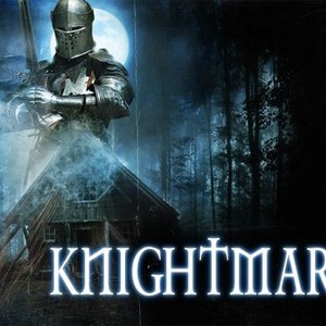 Knightmare - Rotten Tomatoes