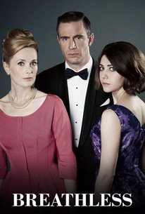 Breathless: Season 1 | Rotten Tomatoes