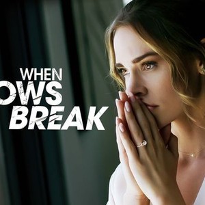 When Vows Break - Rotten Tomatoes