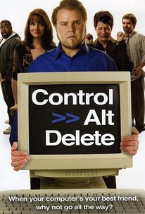 Control Alt Delete | Rotten Tomatoes