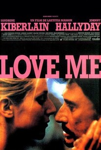 Love Me | Rotten Tomatoes