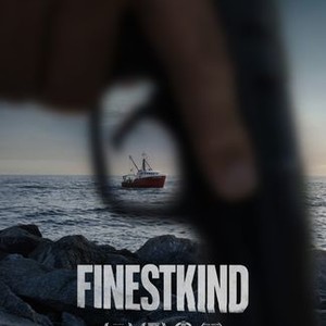 Finestkind - Rotten Tomatoes
