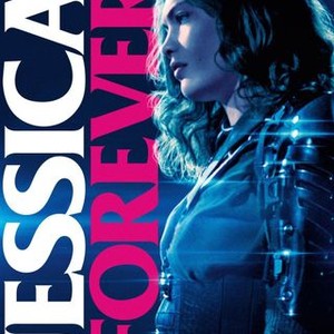 Jessica Forever - Rotten Tomatoes