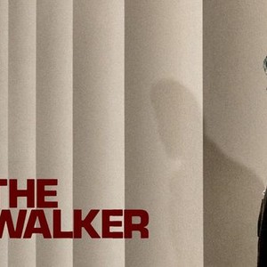 The Walker - Rotten Tomatoes