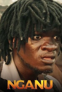 Nganu | Rotten Tomatoes