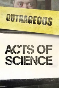 Outrageous Acts of Science - Rotten Tomatoes