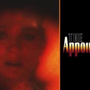 The Appointment - Rotten Tomatoes