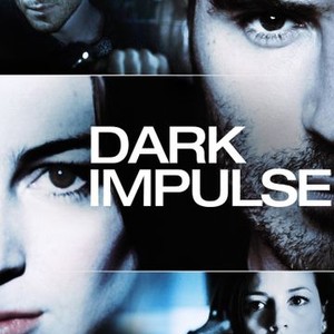 Dark Impulse - Rotten Tomatoes