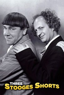 Three Stooges Shorts | Rotten Tomatoes