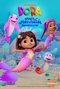 Dora: Magic Mermaid Adventures | Rotten Tomatoes